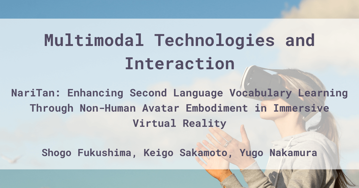 Multimodal Technologies and Interactionに1件採択 | 人間情報システム研究グループ（荒川・峯・福嶋研究室）